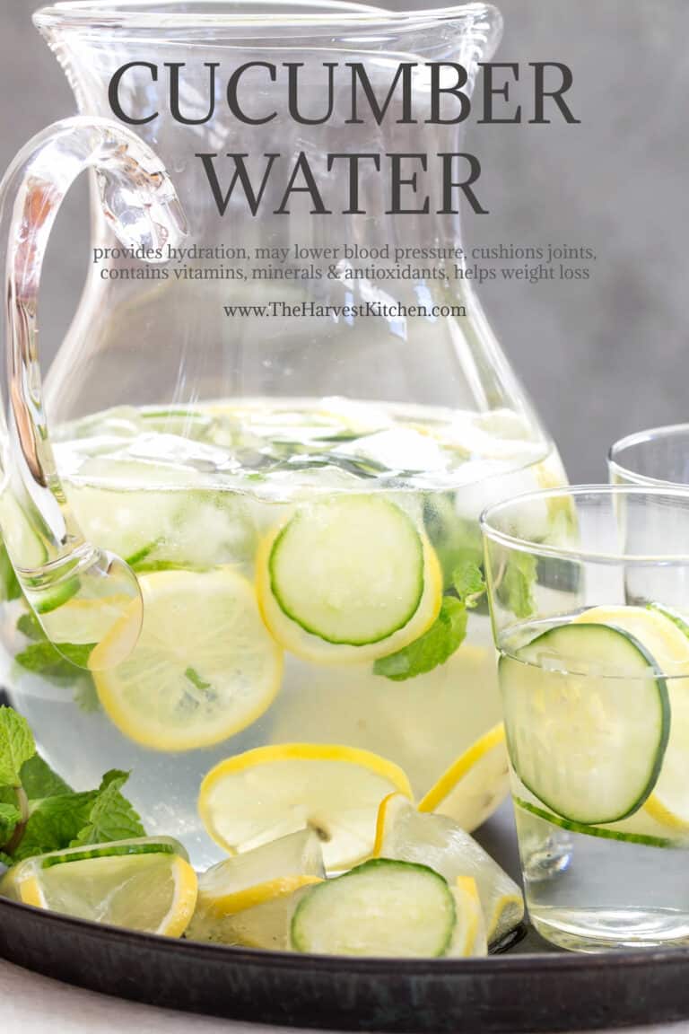 Benefits of Cucumber Water - The Harvest Kitchen