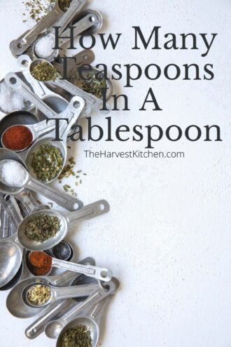 How Many Teaspoons in a Tablespoon - The Harvest Kitchen